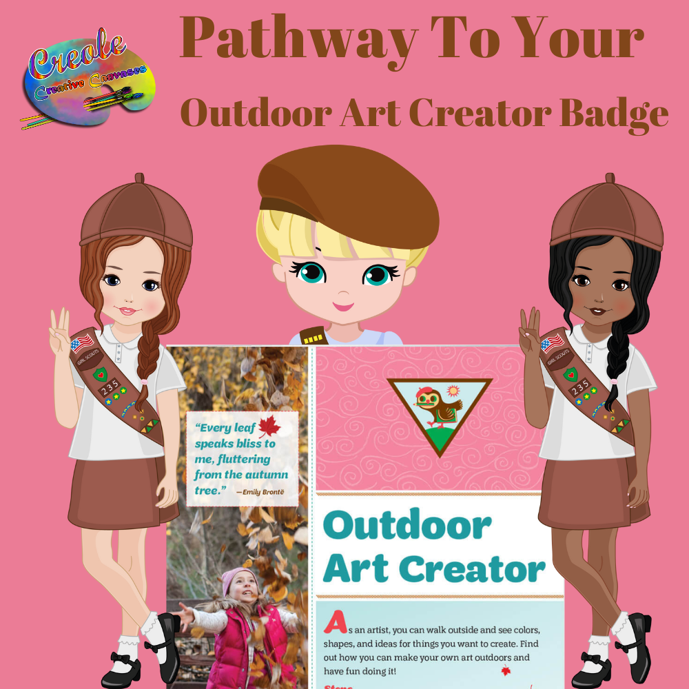 Pathway to the Outdoor Art Creator Badge Experience Brownie Scout ...